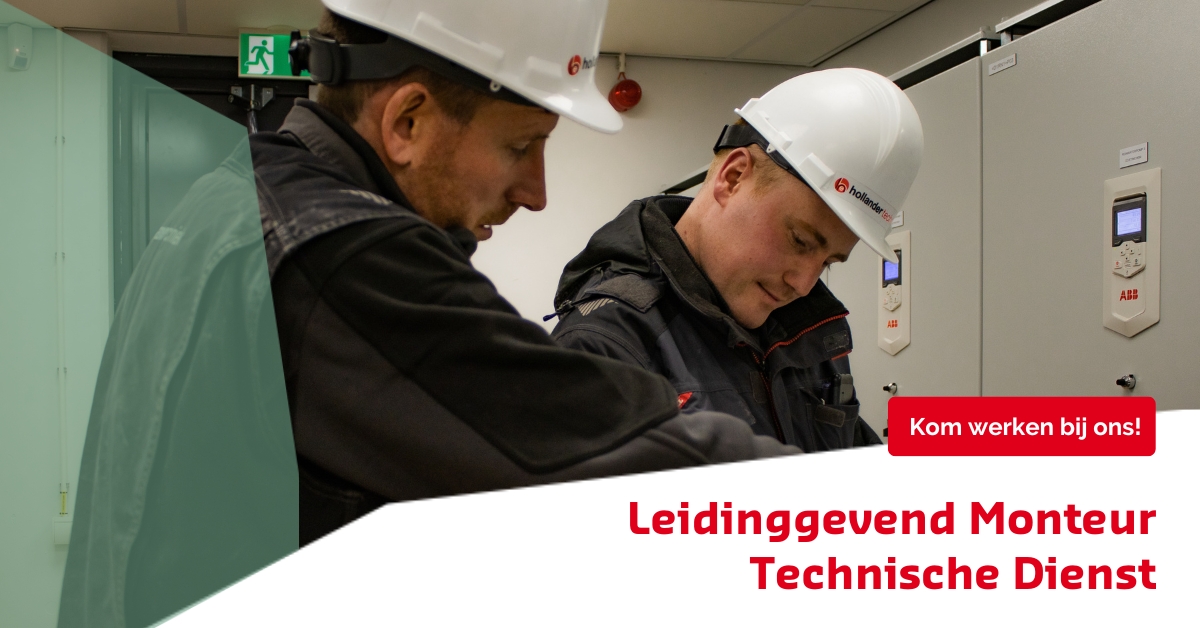 Eerste Monteur Technische Dienst | Werken bij Hollander Techniek